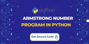 Armstrong Number Program in Python | Step-by-Step Guide