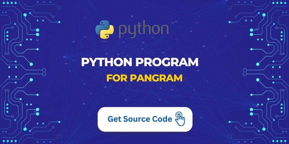 Python Program to Check if a String is a Complete Pangram