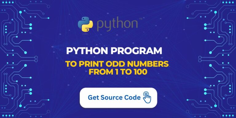 Python Program To Print Odd Numbers From 1 To 100 For Loop And While Loop Examples