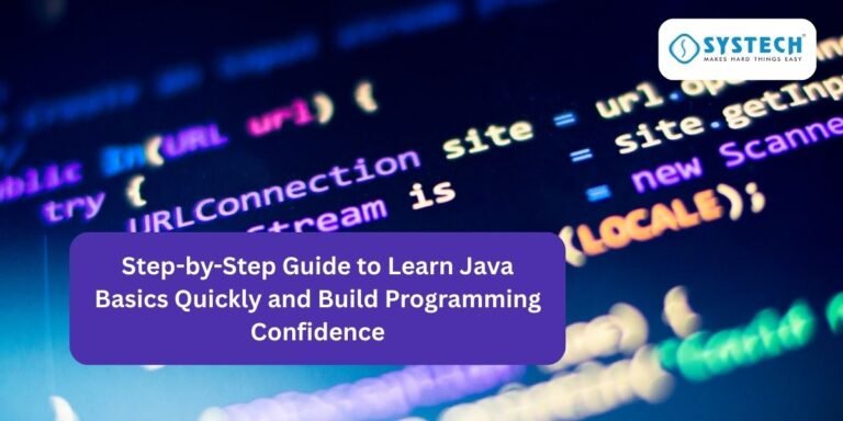 Step-by-Step Guide to Learn Java Basics for Beginners