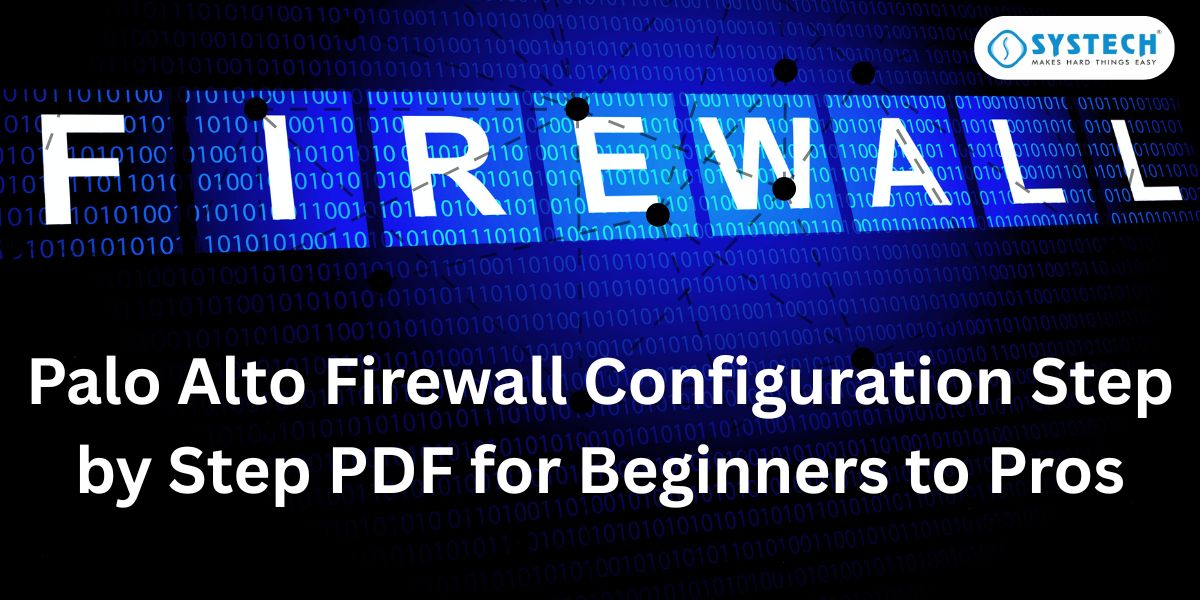 Palo Alto Firewall Configuration Step by Step PDF Guide
